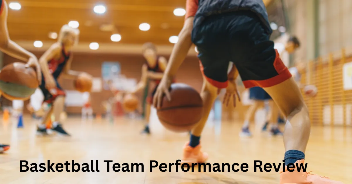 Boost Your Game with Basketball Team Performance Review